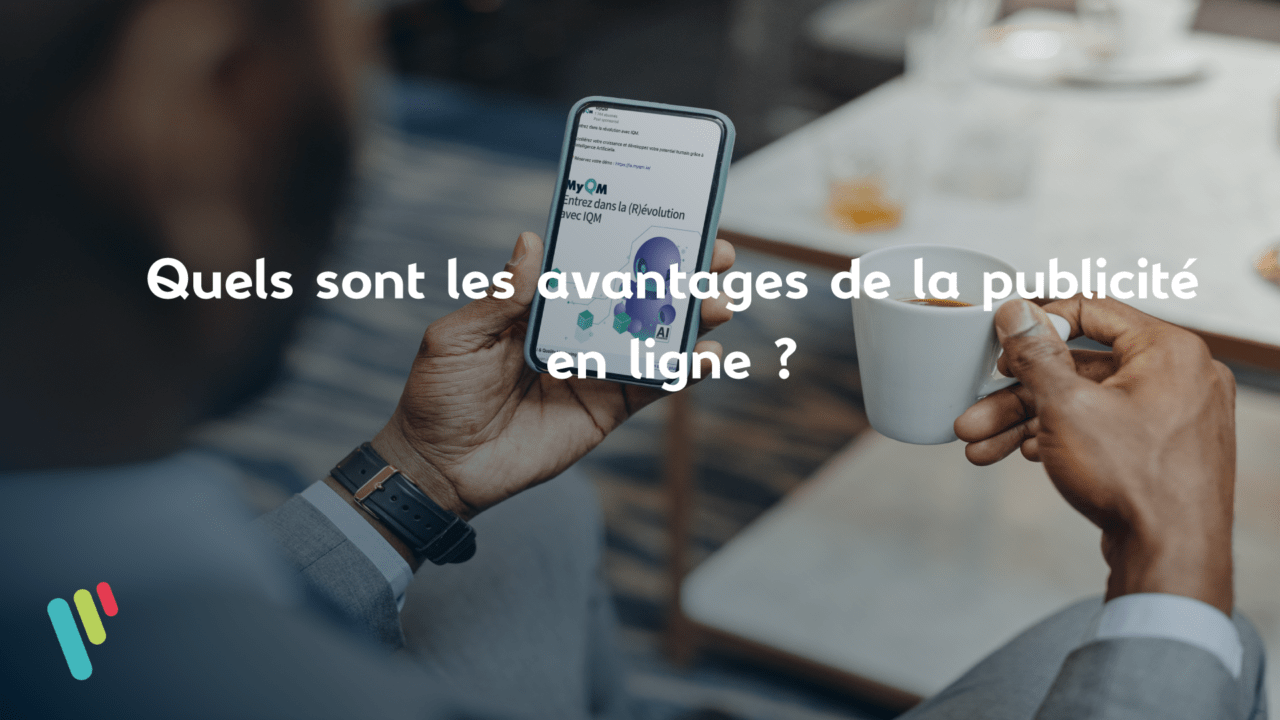 Quels sont les avantages de la publicité en ligne